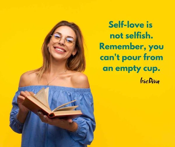 Self Love is Not Selfish, It is the Key to a Joyful Life