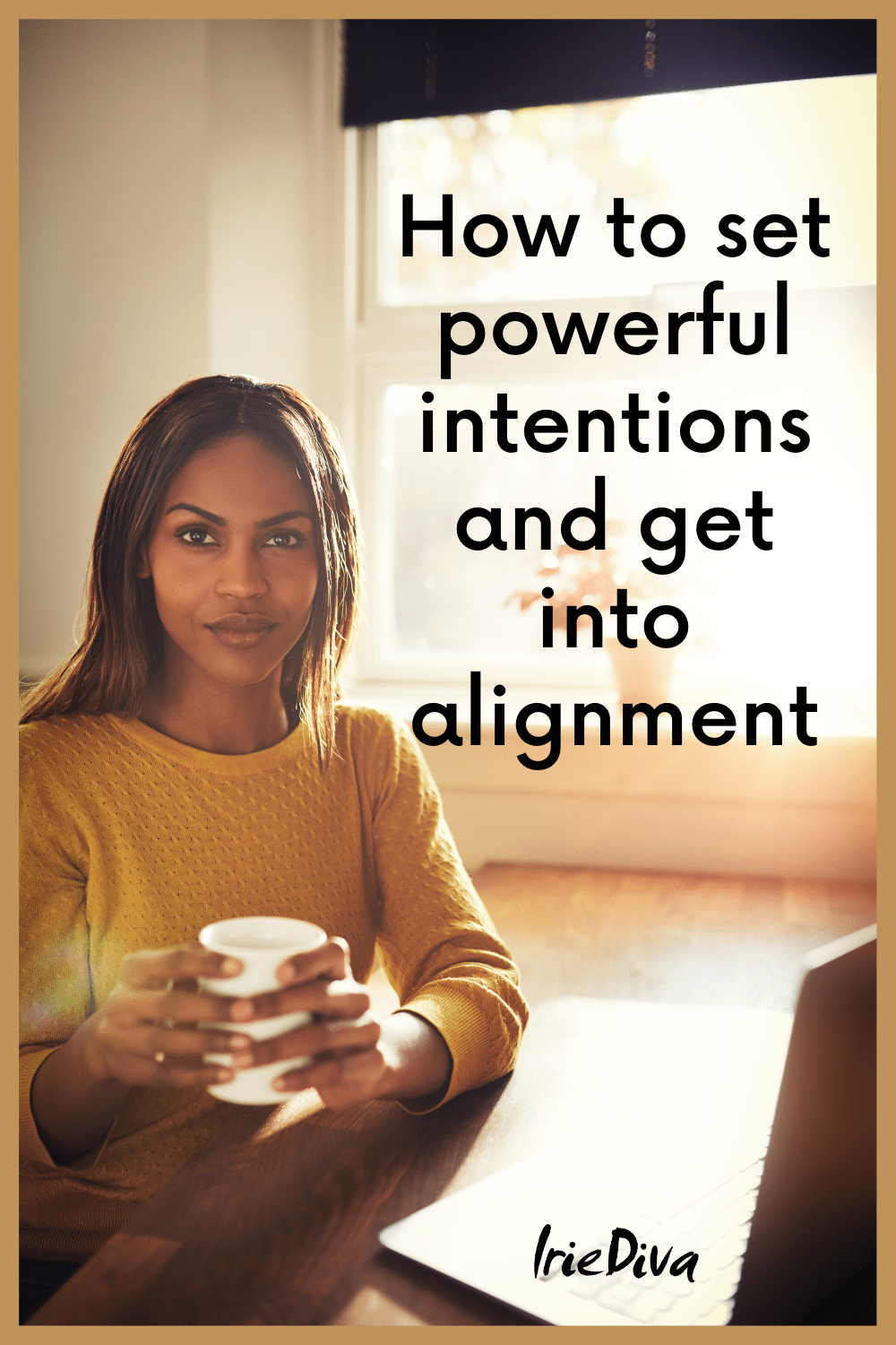 How to Set Intentions and Get into Alignment for Manifestation