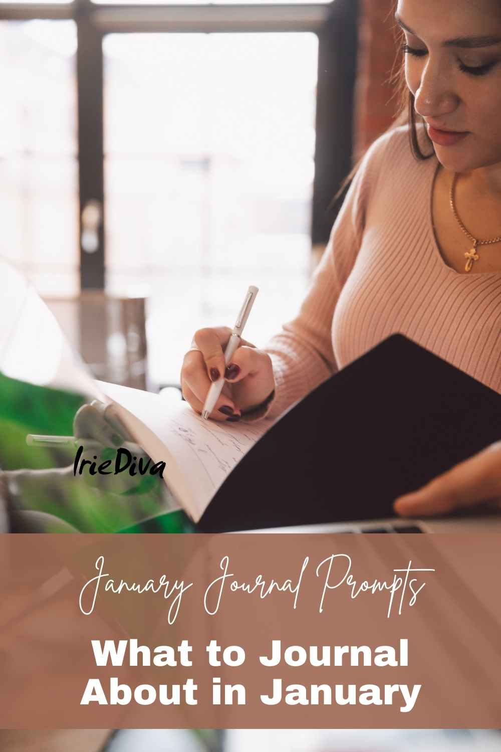 January Journal Prompts: How to Journal to Achieve Your Goals