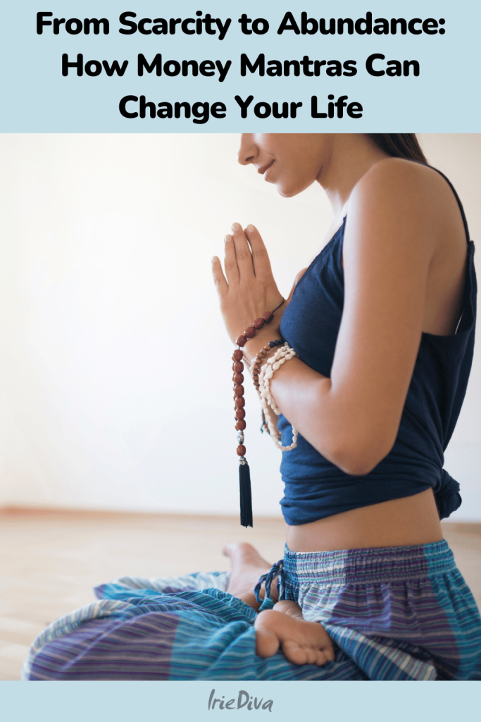 The Best Money Mantra to Transform Your Relationship with Money and ...