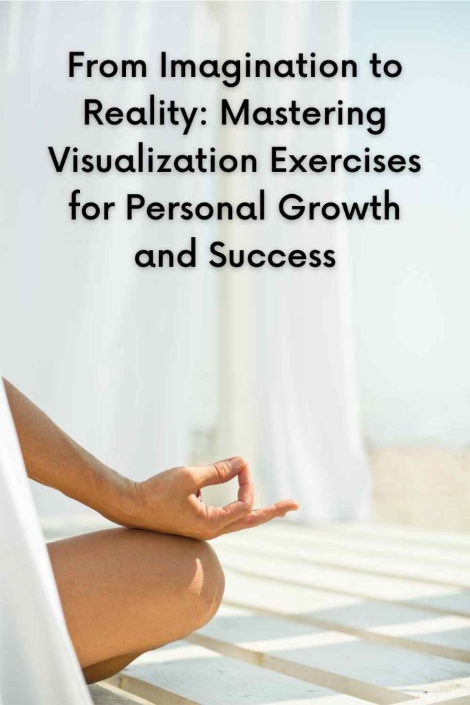 Visualization Exercises: How The Art of Seeing Beyond Can Transform ...