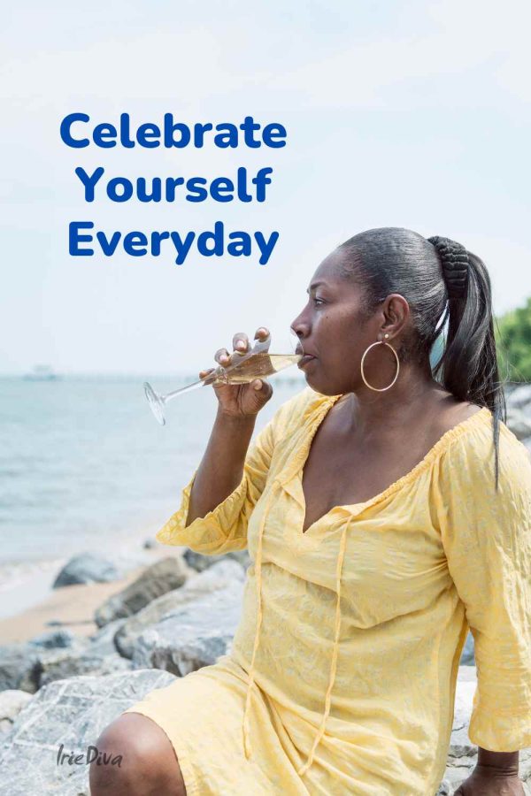 12 Ways to Celebrate Yourself and Increase Your Self Worth