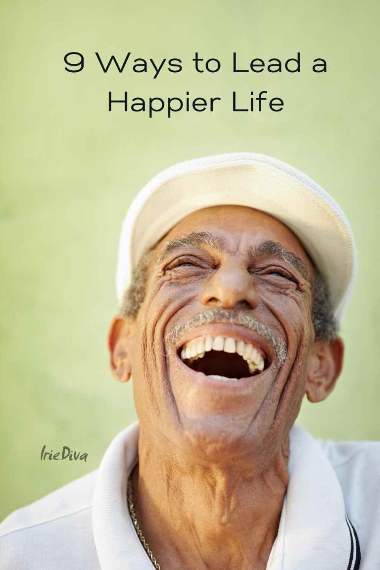 9 Ways to Stay in Good Vibes and Lead a Happy Life