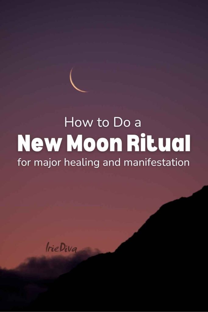 6 New Moon Rituals for Powerful Transformation and Manifestation