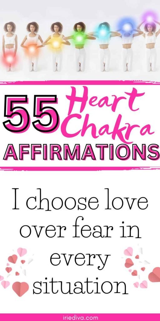 55 Heart Chakra Affirmations to Heal and Restore Love