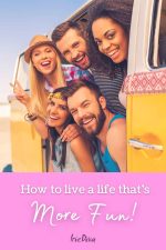 Achieve Your Fun Goals - Tips for a Joyful Life!